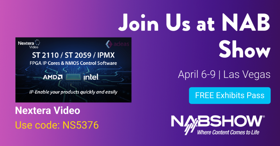 Join us at NAB 2025! - Nextera Video